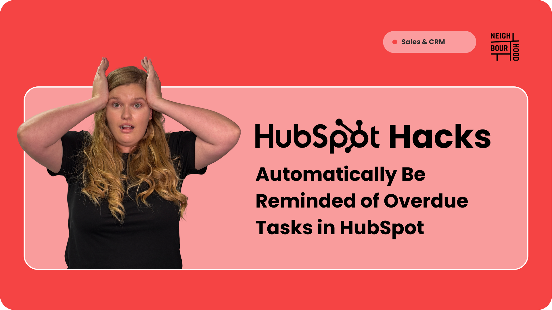 Automatically Be Reminded of Overdue Tasks in HubSpot